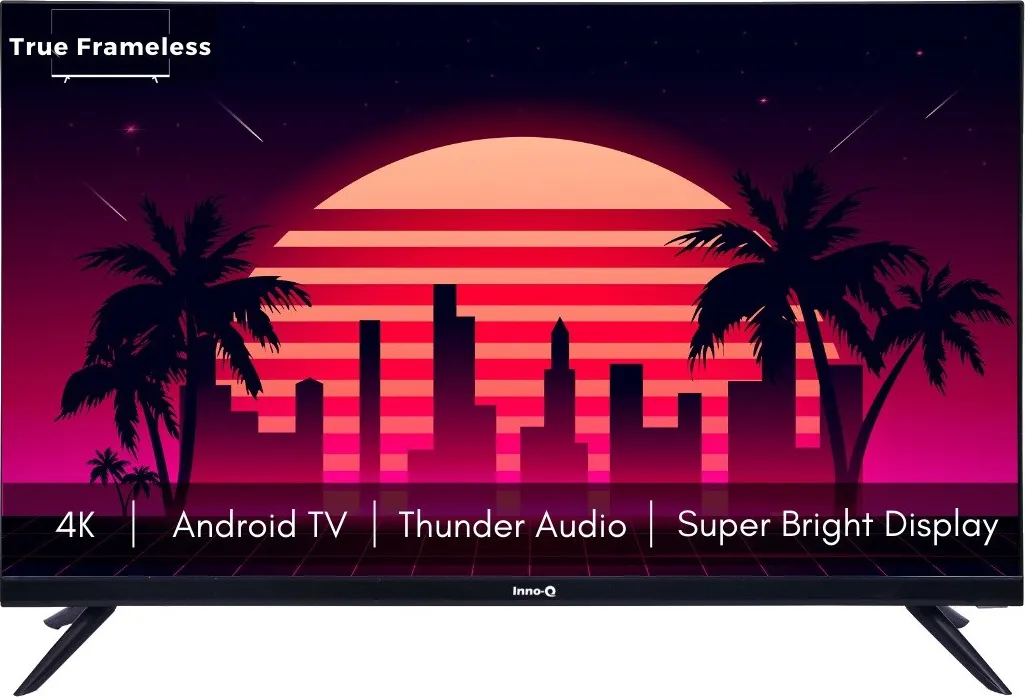 InnoQ 4k Frameless IN43-4KDLX 43 inch Ultra HD 4K Smart LED TV - Price ...