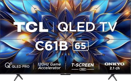 TCL C61B 65 inch Ultra HD 4K Smart QLED TV (65C61B) Price in India 2025 ...
