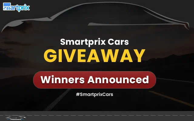 Smartprix Cars Giveaway Winners Announced | Smartprix